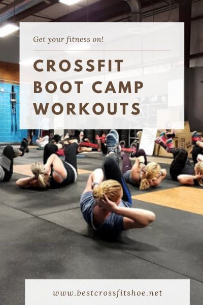 CrossFit Bootcamp Workout Routines, Exercises and WODs