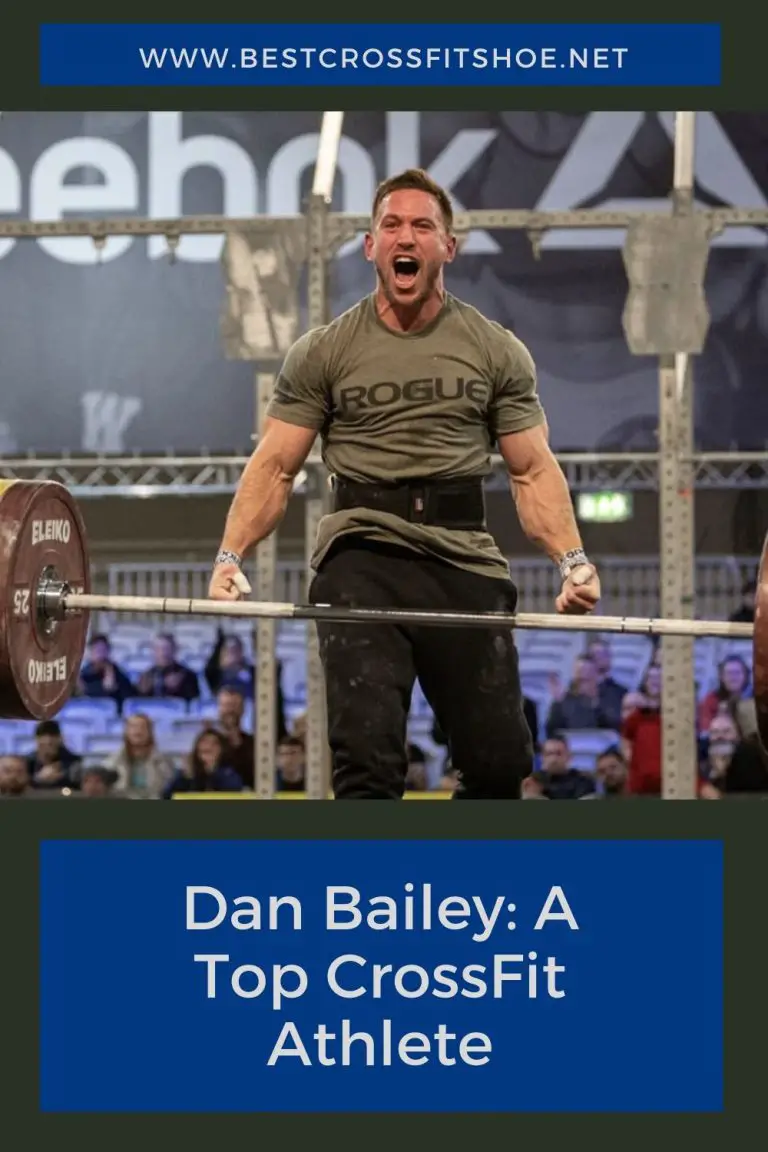 Dan Bailey CrossFit: Workouts, Diet, Heigh, Weight, Training & More