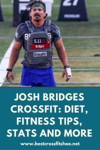 Josh Bridges, Former Navy Seal & CrossFit Athlete: Diet, Stats, Height