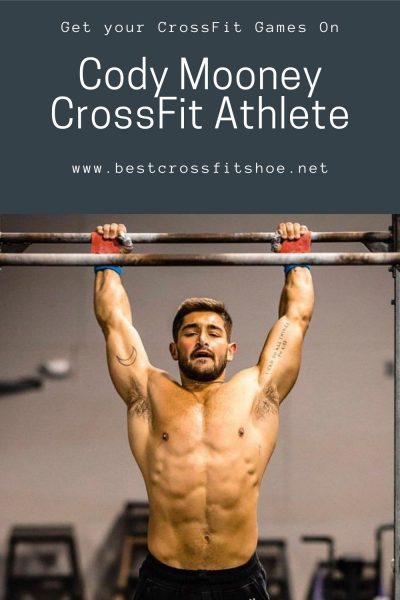Cody Mooney CrossFit: Stats, Bio, Training Tips, Diet & More